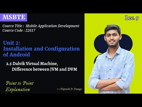 2.5 Dalvik Virtual Machine, Difference between JVM and DVM | MSBTE | 22617 | MAD | Harshvardhan |