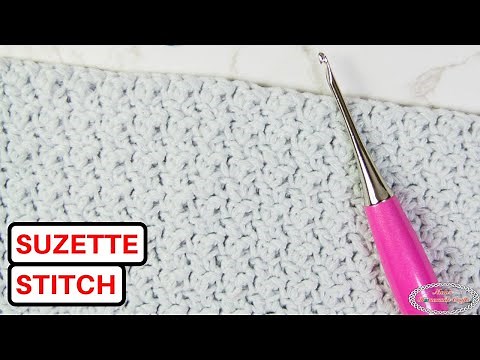 Crochet SUZETTE Stitch - EASY Tutorial