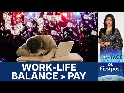 Work-life Balance More Important Than Pay for Employees | Vantage with Palki Sharma | N18G
