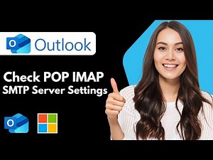 How To Check Mail On Pop Imap SMTP Outlook Server And Port Settings (2026 Guide)