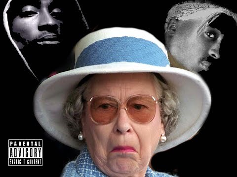 Hit 'Em Up - Queen Elizabeth ft. Tupac