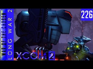 XCOM 2 - Long War of the Chosen - #226 - Sectopod Control