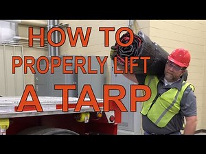 How To Properly Lift Your Flatbed Tarp