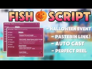 [🎃 FISCHFRIGHT ] BEST Fisch Script Free & Undetected - Auto Farm, Instant Catch