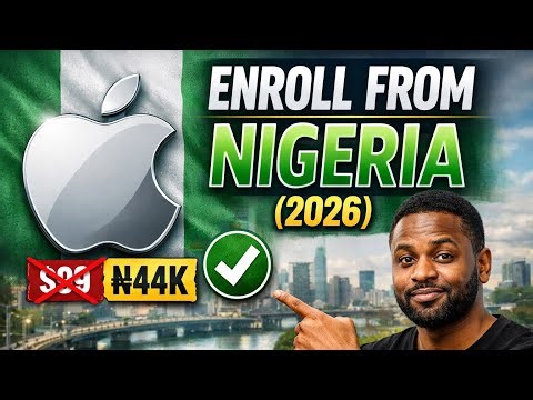 How to Enroll in the Apple Developer Program from Nigeria - 2026