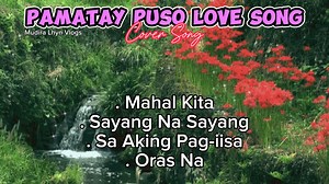 Pamatay puso love songs / Cover Song #musiclovers #oldsongs...