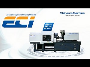 ECi Series All Electric Injection Molding Machine | Shibaura Machine India