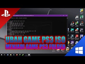 #1291 || UBAH ISO PS3 MENJADI GAME FOLDER PS3 [HD 1080]