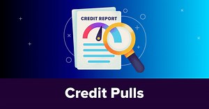 Credit Pulls: Meaning, Soft vs. Hard Credit Pulls & More