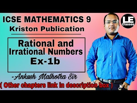 ICSE mathematics class 9 Ex-1b | Rational and Irrational Numbers | kriston publication solution