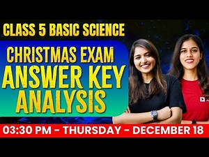Class 5 Basic Science Christmas Exam | Answer Key Analysis | Exam Winner
