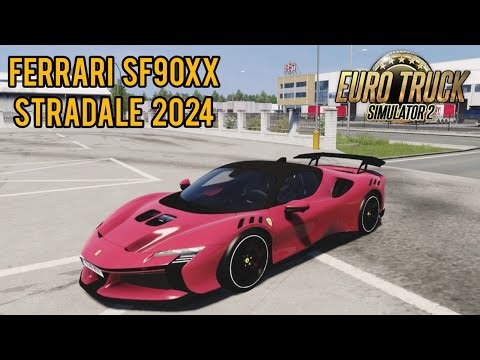 EURO TRUCK SIMULATOR 2 - MOD REALISTIC FERRARI SF90XX STRADALE 24 #eurotrucksimulator2