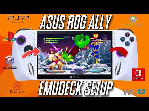 Asus ROG Ally EmuDeck Setup Guide - Emulation Station Setup 2025