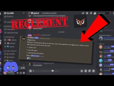 Tuto comment faire un règlement avec Draftbot - Discord
