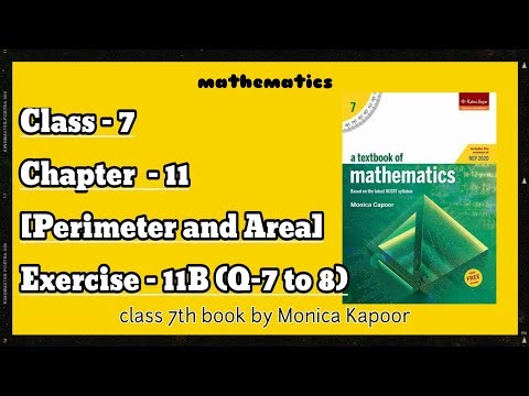 Mathematics Class 7 Solution||chapter 11, Exercise 11- B (Q-7 to 8)||Monica Capoor||Magic Of Maths