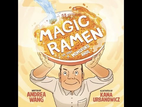 Magic Ramen: The Story of Momofuku Ando