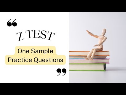 One-Sample Z-Test Practice Questions 🧠 | Detailed Explanation