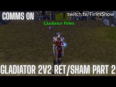 Multi Rank 1 Resto Shaman & Multi Gladiator Ret Paladin | 2v2 Arena TBC Season 1 (With Comms) Part 2