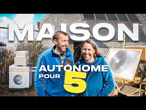 Visite d'une MAISON AUTONOME et résiliente de 5 personnes sur 3000m²