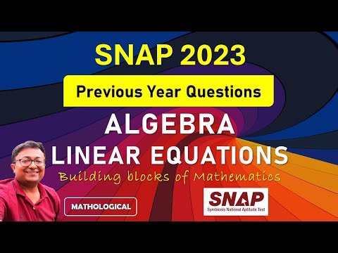 SNAP 2023 Prep Booster || Algebra Linear Equations | SNAP Previous Year Questions