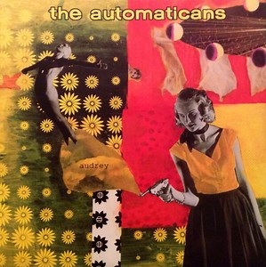 The Automaticans / Team Dresch - Audrey / Temporary Insurance