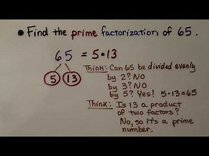 6th Grade Math 9.2b, Finding the Prime Factorization of a Number