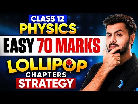 Class 12 Physics Strategy to Score 70/100🔥 | Easy 70 Marks Plan Board Exam 2026 | | Tushar Patel