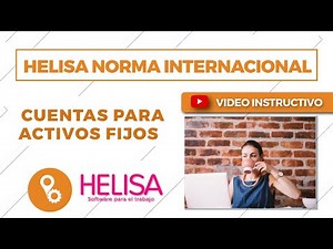 Helisa Norma Internacional: Cuentas para activos fijos