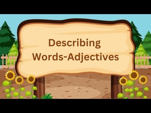 Describing Words for Grade 1 Kids | Adjectives for Class 1| Adjectives for Kids| ‪@JoyfulLearning24‬