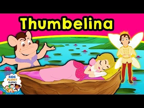 Thumbelina | mahiwagang kwento | Kwentong pambata | Mga kwentong pambata | Tagalog fairy tales 2020