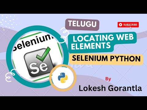 Part 9: Locating elements in Selenium Python | Telugu
