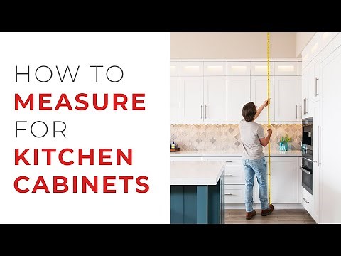 How To Easily Measure Your Kitchen Cabinets