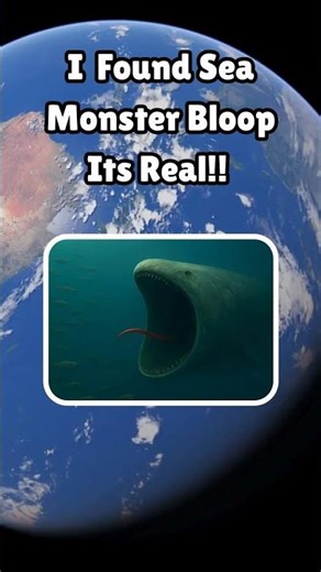 Found Sea Monster Bloop On Google Maps #googleearth #history #map #facts