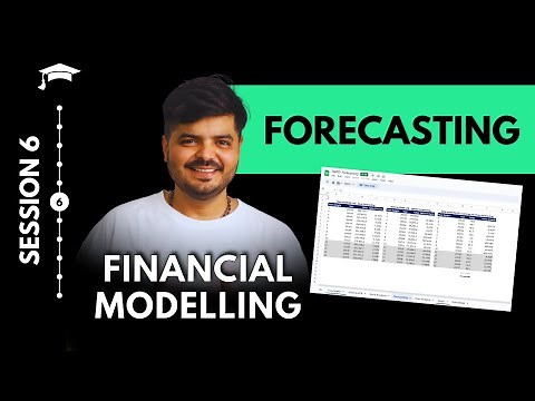 Learn Financial Modelling - Step by Step - Session 6 | Forecasting