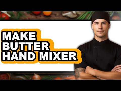 How to Make Butter Hand Mixer (Full Guide)