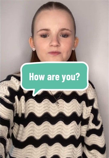 Learn to Sign: How Are You? (SSE & BSL)