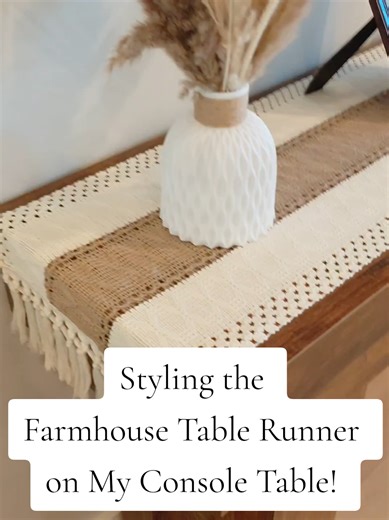 Styling the Farmhouse Table Runner on My Console Table
