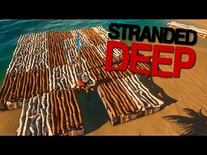 SUPER-BALSA!! STRANDED DEEP #7