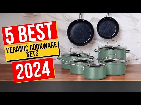 Best Ceramic Cookware Sets In 2024 - Top 5 Ceramic Cookware Sets