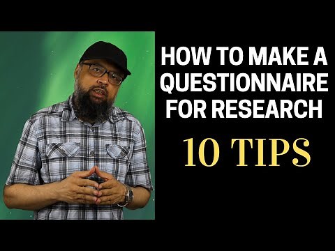How to Make a Questionnaire for Research