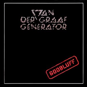 Van Der Graaf Generator - Godbluff