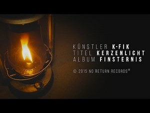 K-Fik - Kerzenlicht (prod. von Khaos Kreation) (Official HD Video)