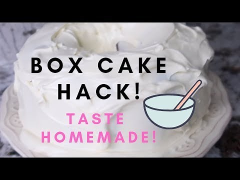 How to Make Boxed Cake Mix Taste Homemade!(2019)