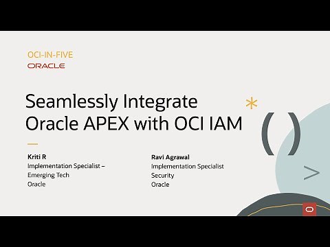 Seamlessly Integrate Oracle APEX with OCI IAM