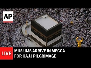 Hajj 2025 LIVE: Muslims arrive in Mecca for pilgrimage