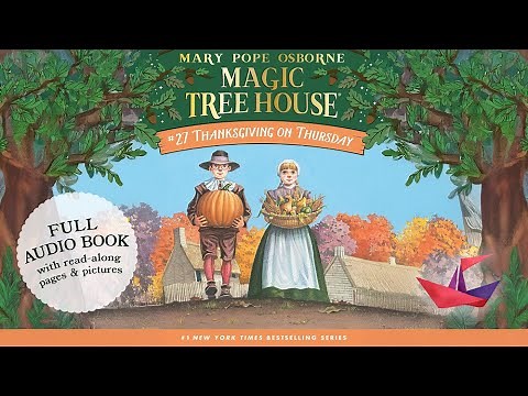 🦃 A Trip to the First Thanksgiving! | Magic Tree House #27 Read Aloud