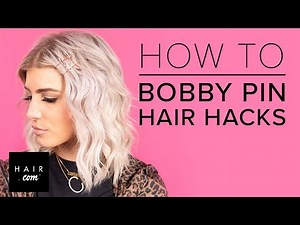 How To: Bobby Pin Hair Hacks