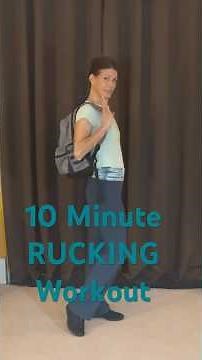 What to expect from this 10 Min Full Body Rucking Workout