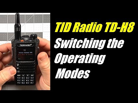 TID Radio TD-H8 - Switching the Operating Modes