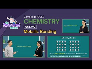 3.09 Metallic Bonding | Cambridge IGCSE Chemistry | GCSE O Level | My Second Teacher
